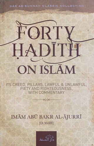 Forty-Hadith-on-Islam-Imam-Abu-Bakr-al-Ajurri (1).pdf