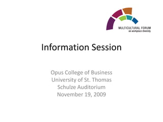 Multicultural Forum Information Session | PPT