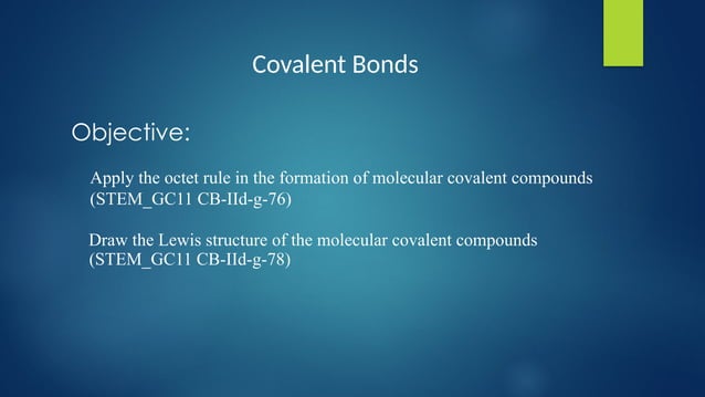 Apply the octet rule in the formation of molecular covalent compounds ...