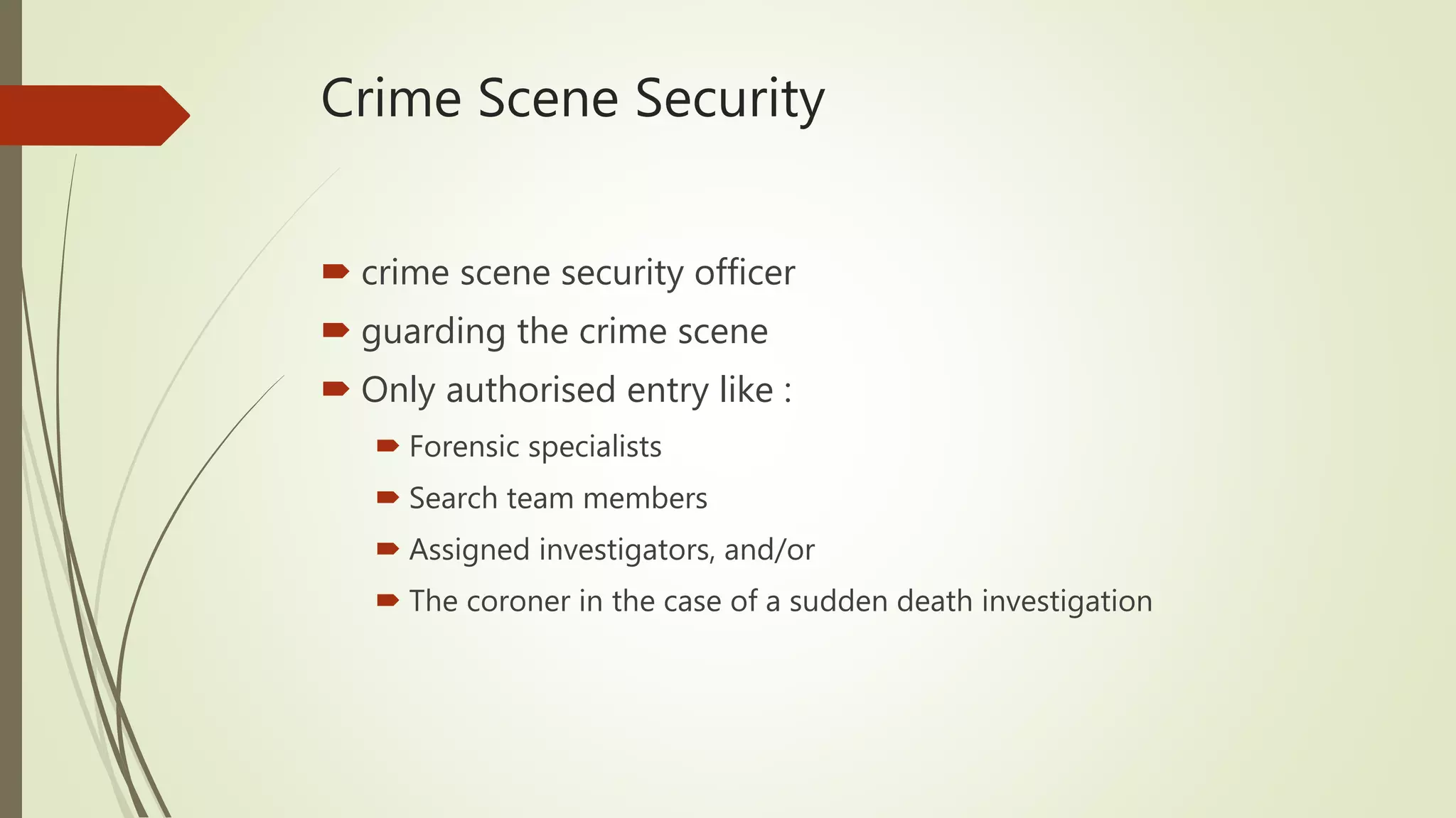 Securing the Crime Scene | PPTX