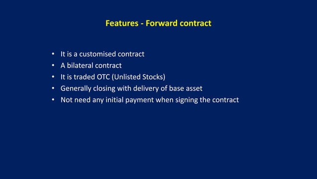 Derivative - Forward and future contract | PPTX | Stocks and Bonds ...
