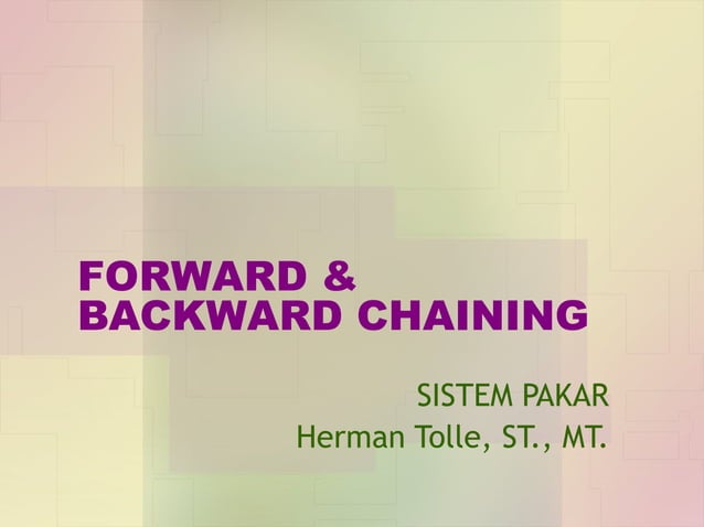 forward and backward chaining | PPT