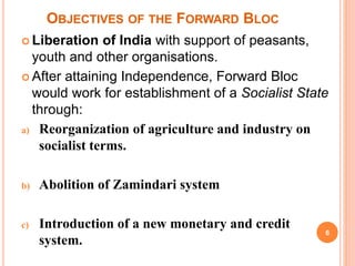 Forward Bloc and The INA | PPTX
