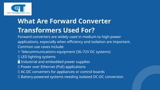 Forward Converter Transformers Applications | PPTX
