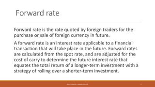 Forward market, arbitrage, hedging and speculation | PPTX