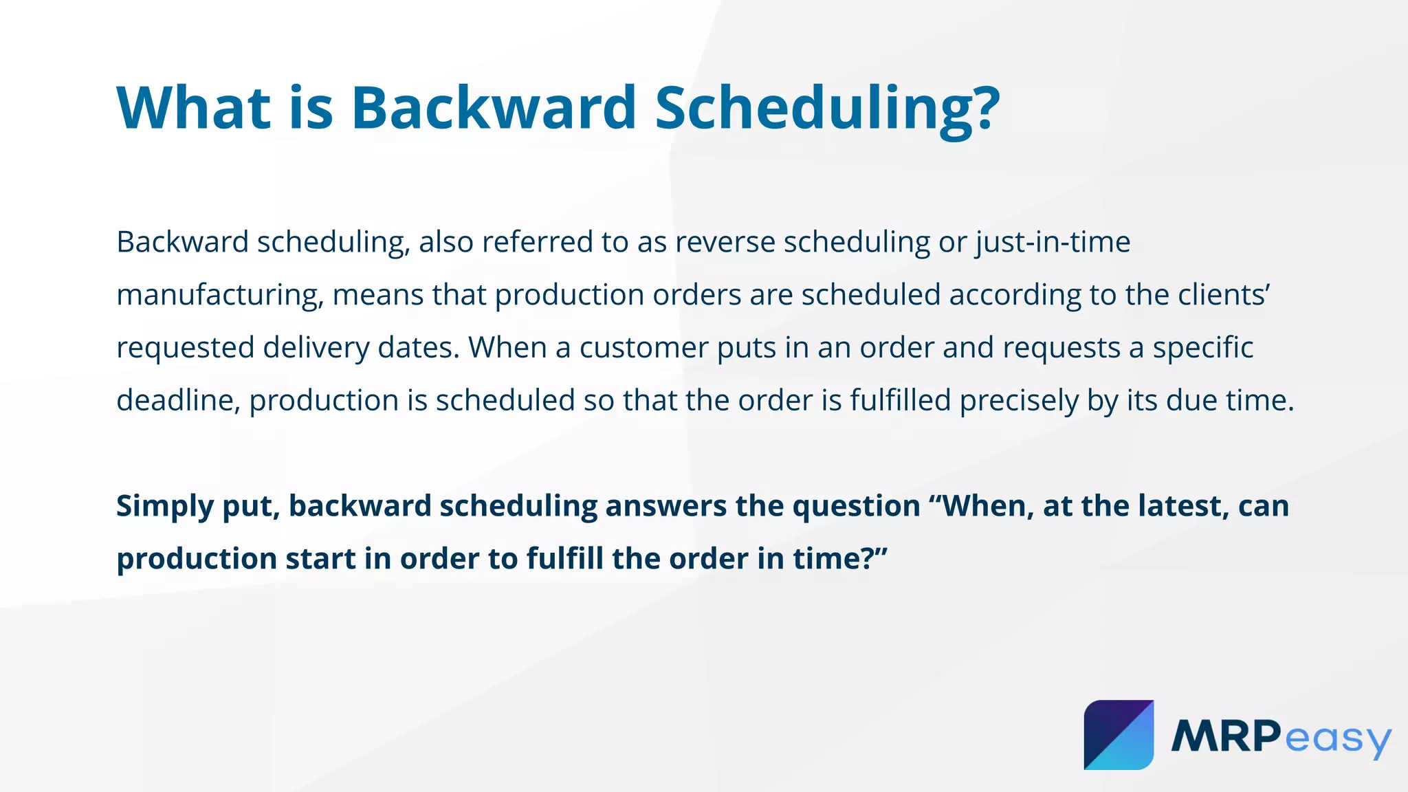 Forward scheduling vs. backward scheduling in production planning | PDF