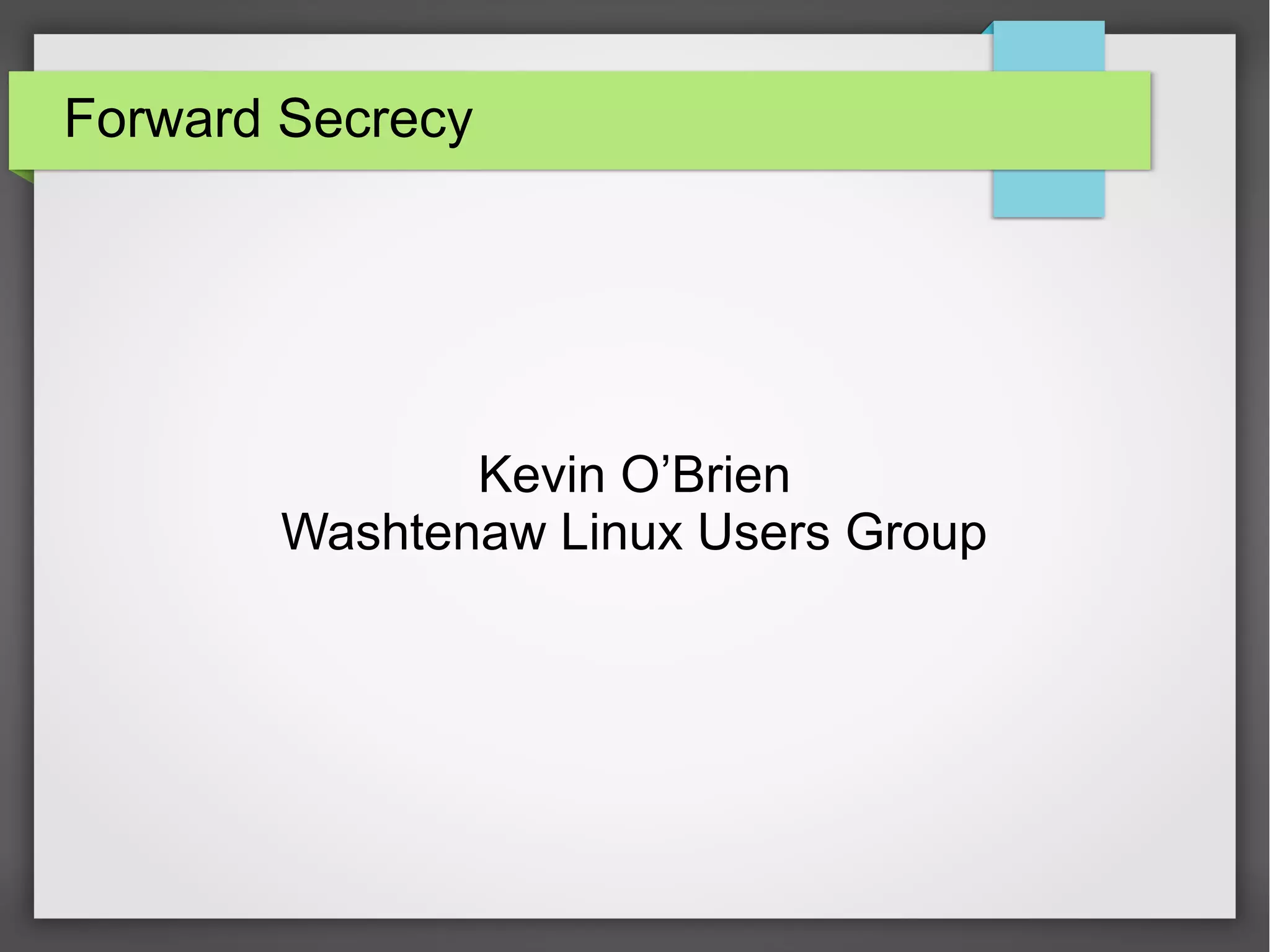 Forward Secrecy | PPT