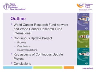 Continuous Update Project Overview (Conference: Diet and cancer: from ...
