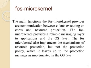 Factored Operating System An Operating System for Multicore and Clouds | PPT