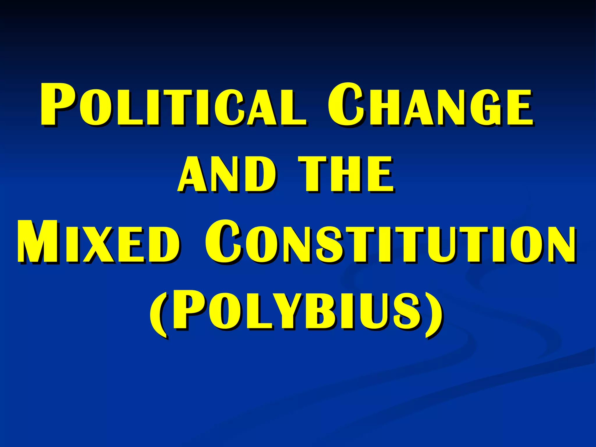 Cycle of Political Revolutions | PPT