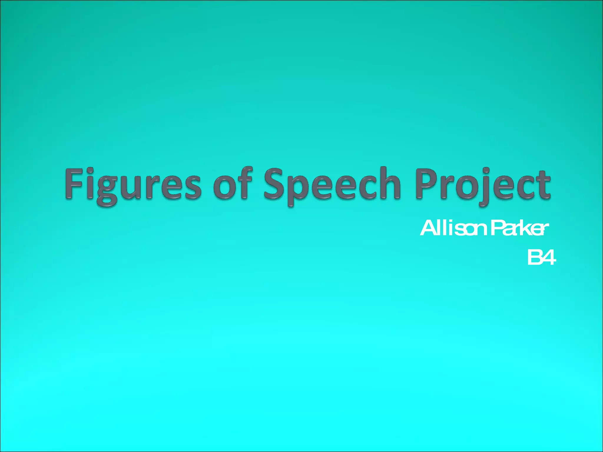 Allison's Figure of Speech Project | PPT