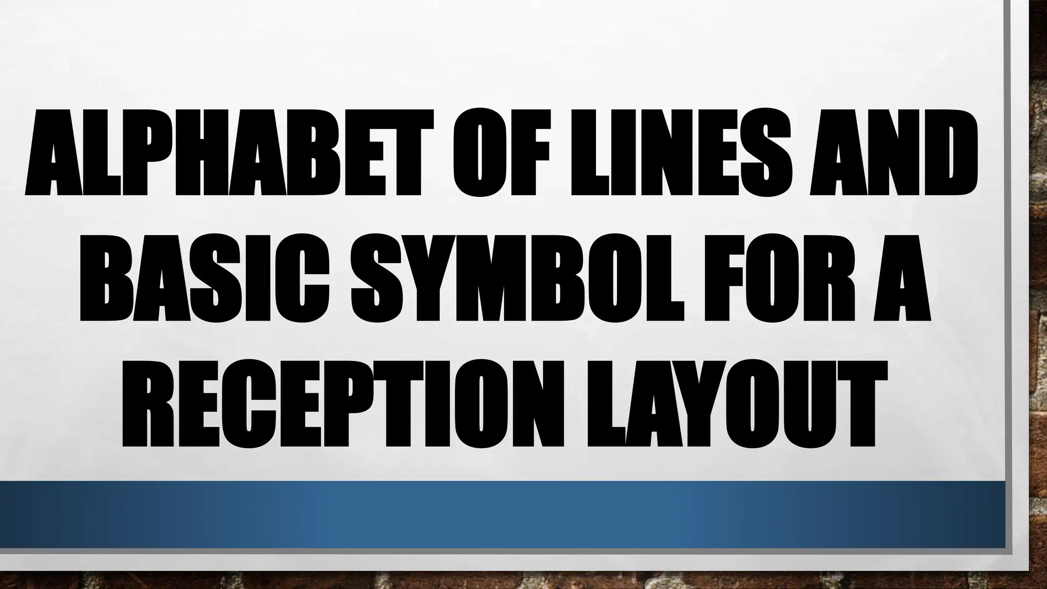 fos8-COT-w8-Day1-INTERPRET DESIGN AND LAYOUT-Alphabet of lines & Basic ...