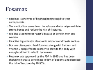 Fosamax | PDF | Bone and Joint Conditions | Diseases and Conditions