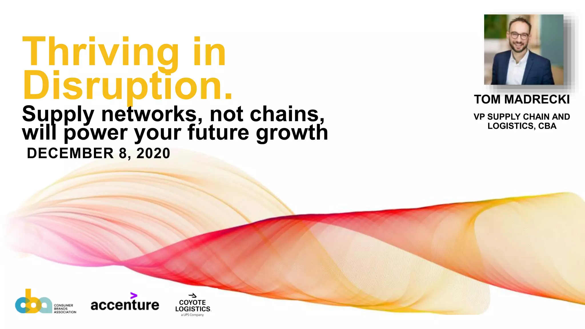 Future of Supply Chain by CBA, Accenture and Coyote Logistics | PPT