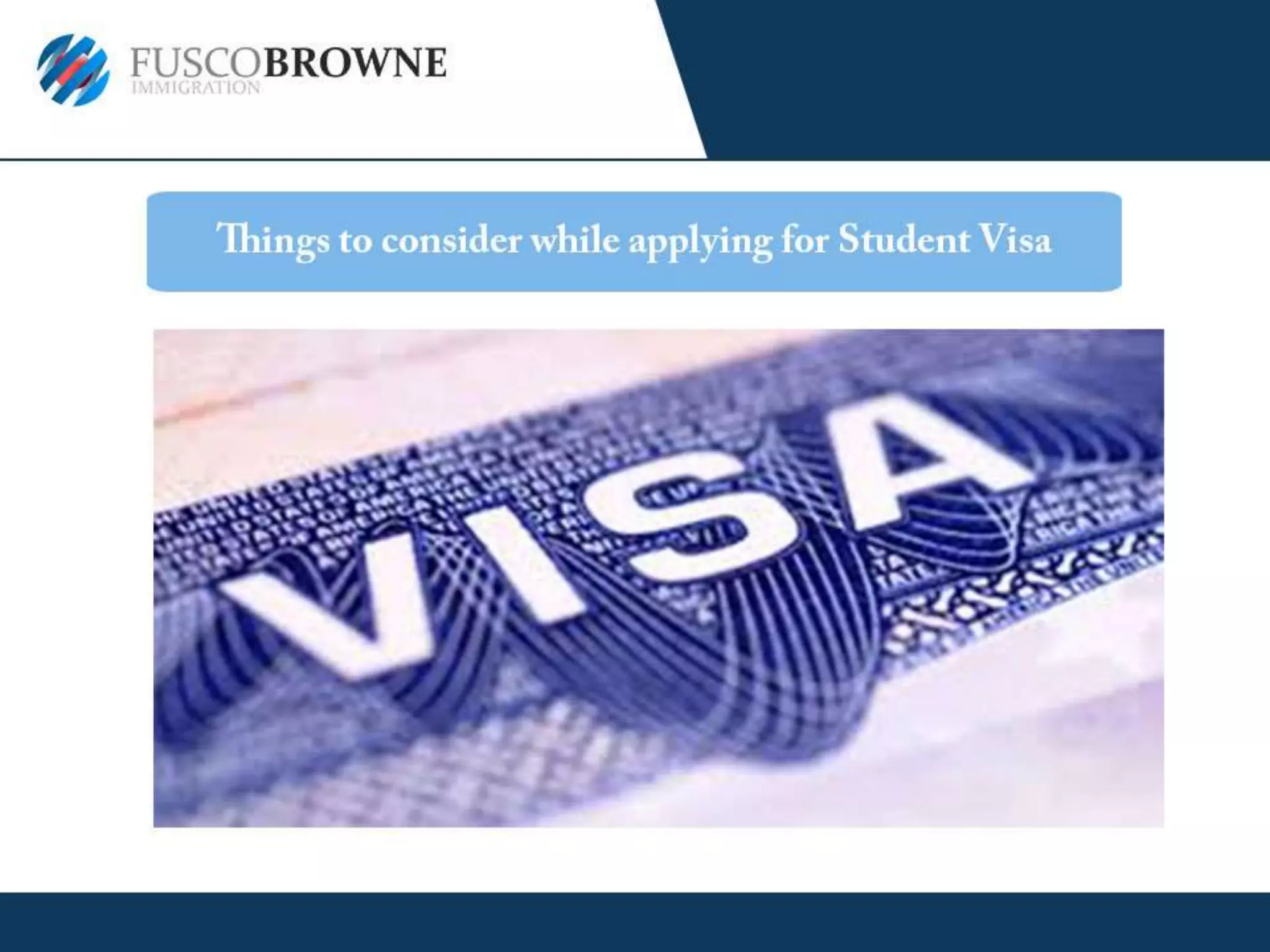Things to consider while applying for Student Visa | PPTX | College Planning | College Education