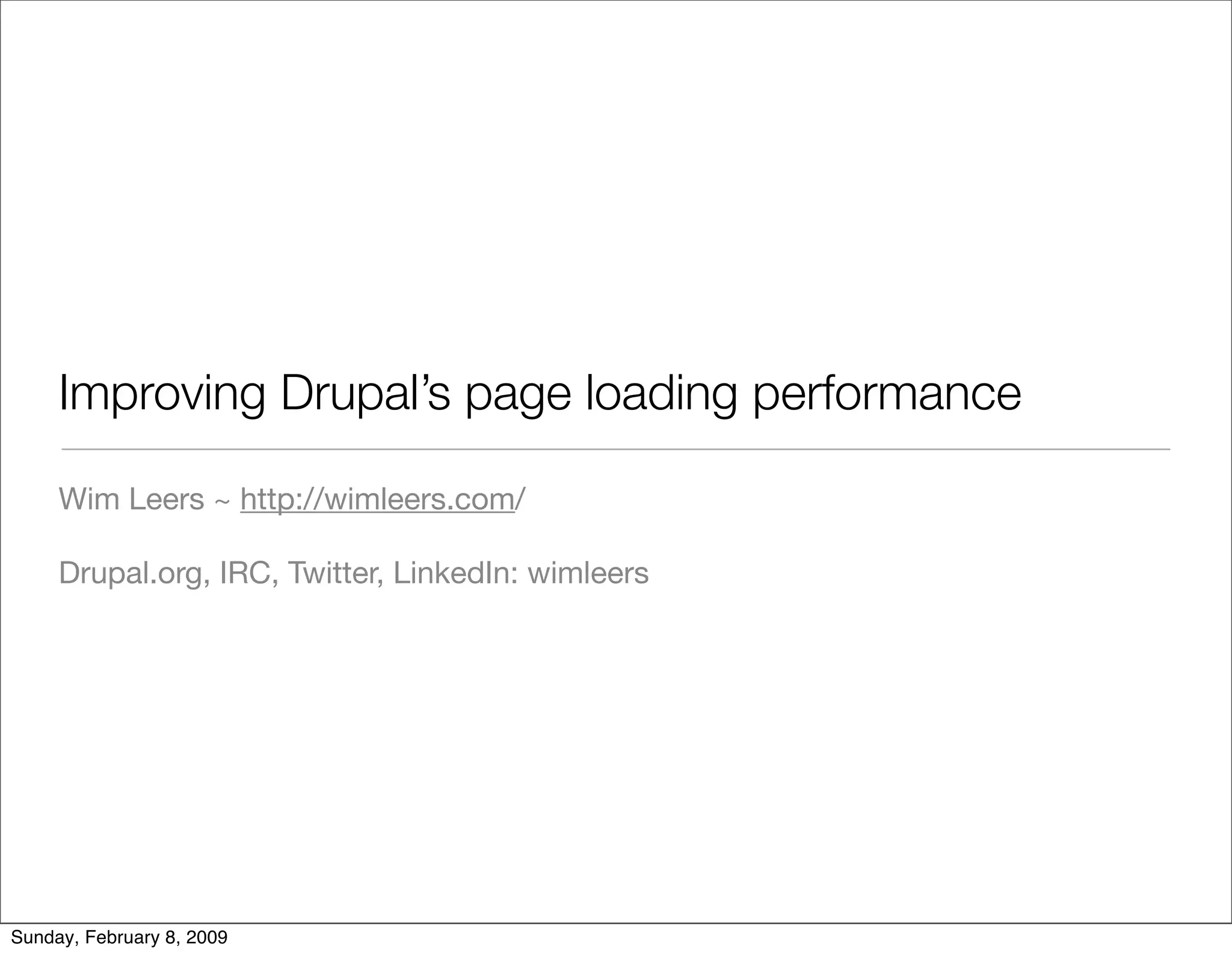 Improving Drupals Page Loading Performance Ppt