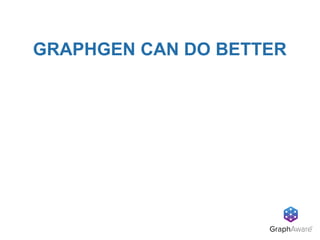 Graph Database Prototyping made easy with Graphgen | PPT
