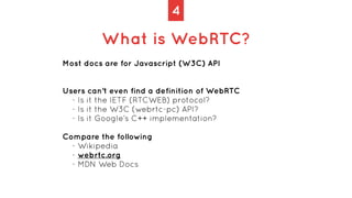 FOSDEM 2020: How can we make WebRTC Easier? | PPT