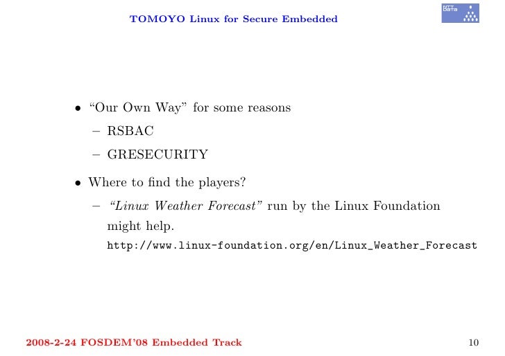 FOSDEM'08: TOMOYO Linux for Secure Embedded