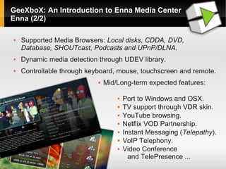 Fosdem 2010 - An Introduction to Enna Media Center | PPT