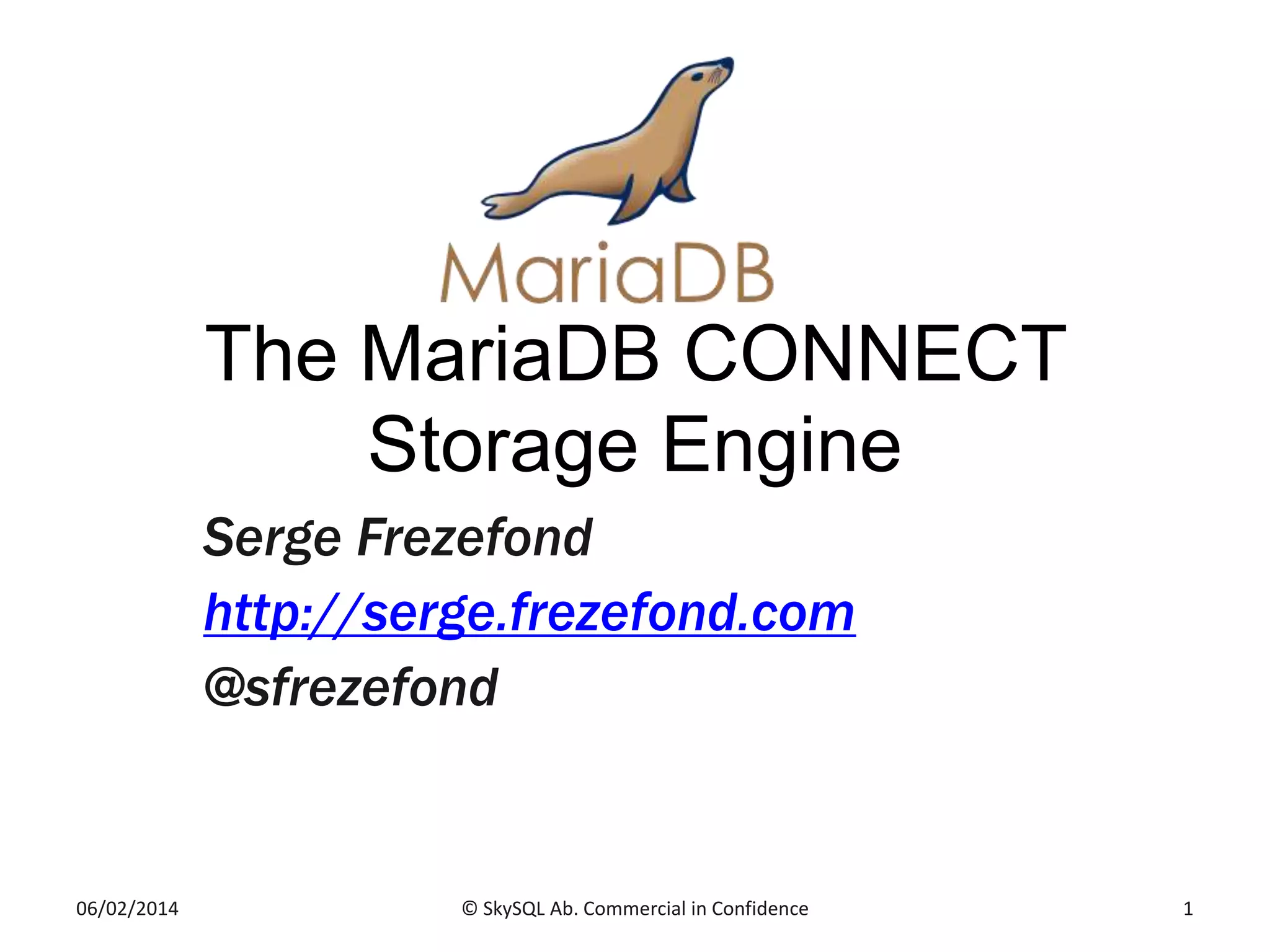 Fosdem2014 MariaDB CONNECT Storage Engine | PPTX