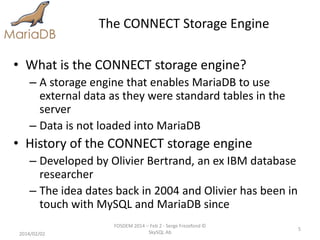 Fosdem2014 MariaDB CONNECT Storage Engine | PPTX