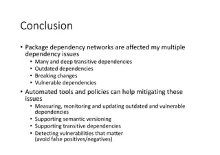 FOSDEM 2020 Presentation: Comparing dependency management issues across ...