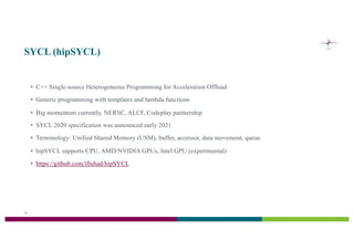 Utilizing AMD GPUs: Tuning, programming models, and roadmap | PPT