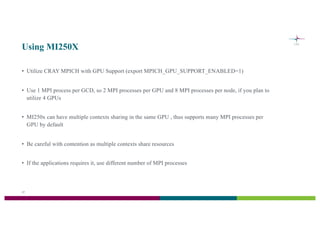 Utilizing AMD GPUs: Tuning, programming models, and roadmap | PPT