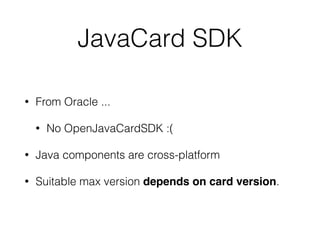 JavaCard development Quickstart | PPT