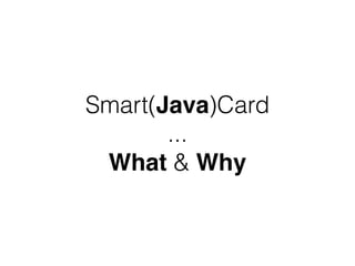 JavaCard development Quickstart | PPT