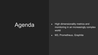 FOSDEM 2019: M3, Prometheus and Graphite with metrics and monitoring in an increasingly complex ...