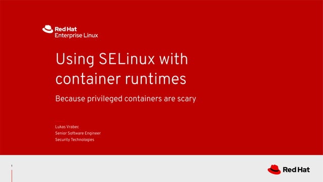 Fosdem_Using_SELinux_with_container_runtimes.pdf