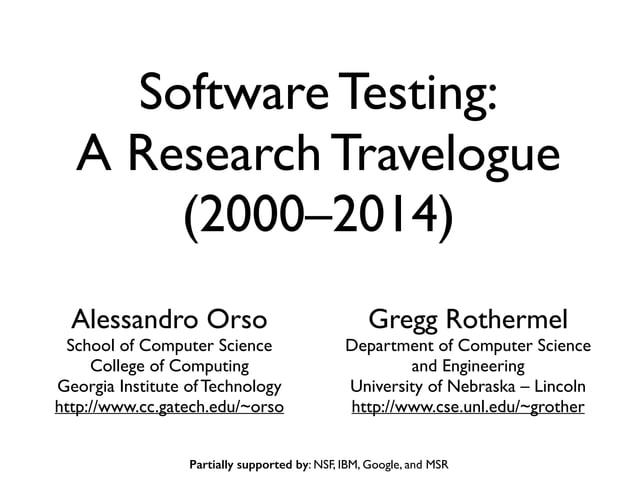 Software Testing: A Research Travelogue (2000–2014) | PPT