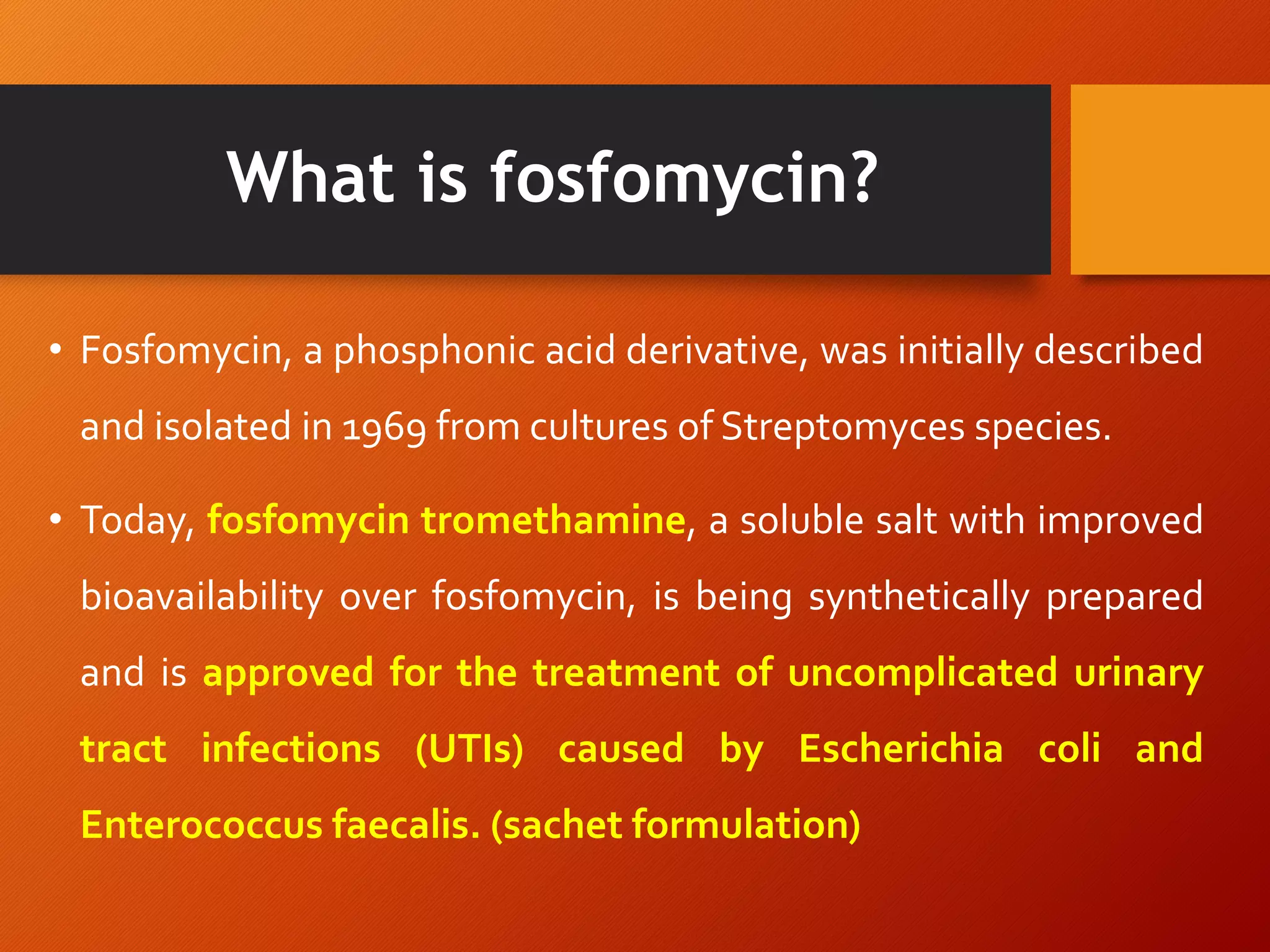Fosfomycin injection | PPTX | Infectious Diseases | Diseases and Conditions