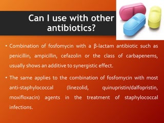 Fosfomycin injection | PPTX | Infectious Diseases | Diseases and Conditions