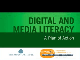 Digital and Media Literacy: A Plan of Action | PPT