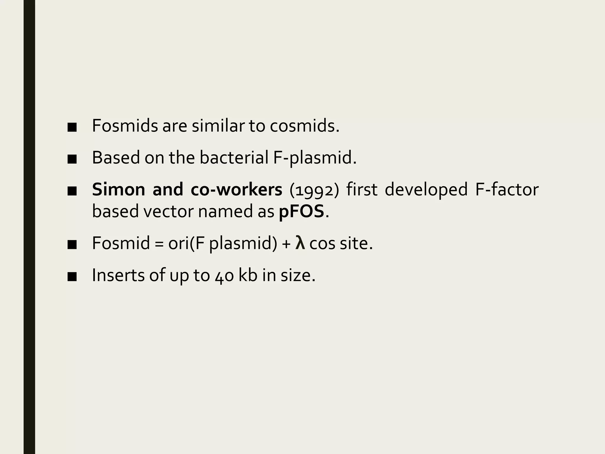 FOSMIDS AS CLONING VECTORS | PPTX