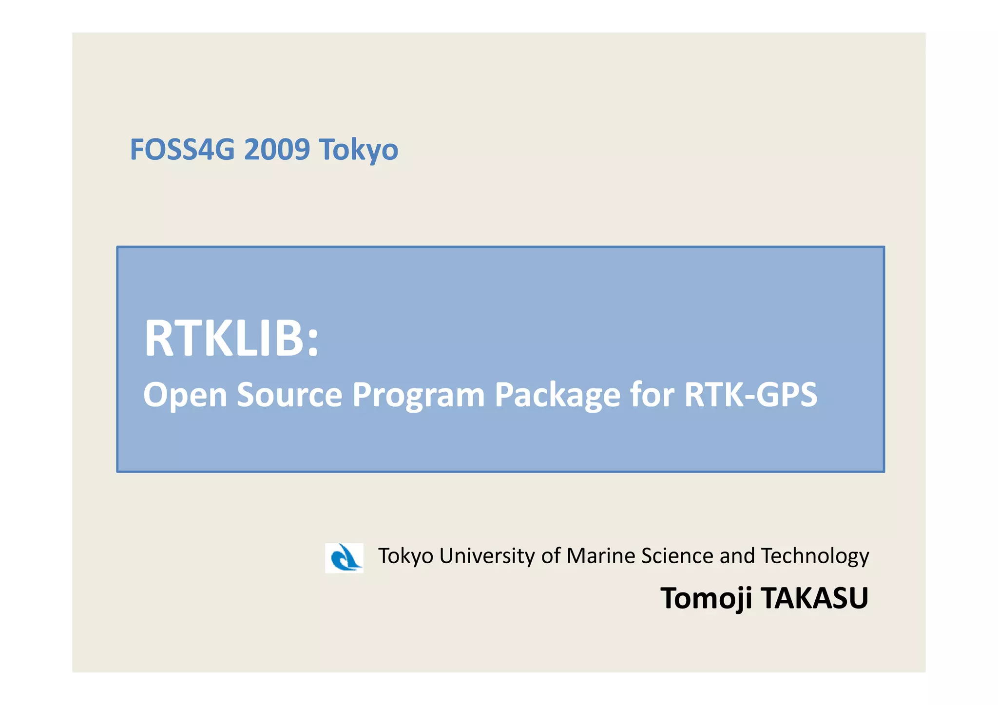 foss4g2009tokyo_Takasu_rtklib | PDF