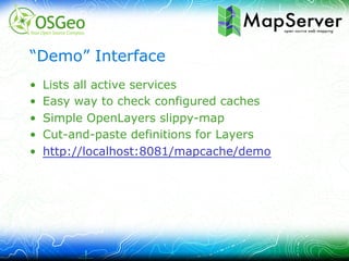 mod-geocache / mapcache - A fast tiling solution for the apache web server | PPT