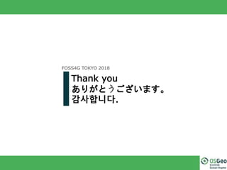 [FOSS4G2018Tokyo] Development of geospatial data analysis technology based on open source. | PPT