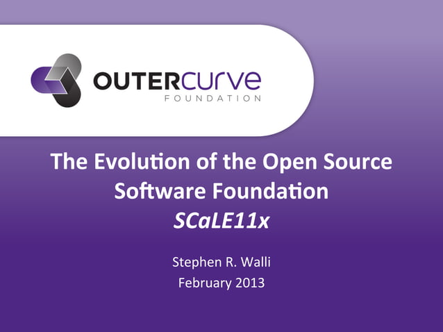 The Evolution of the Open Source Software Foundation | PPT