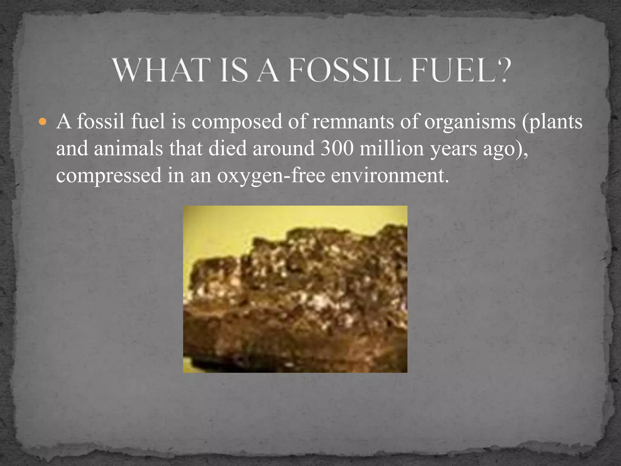 Fossil fuel | PPT