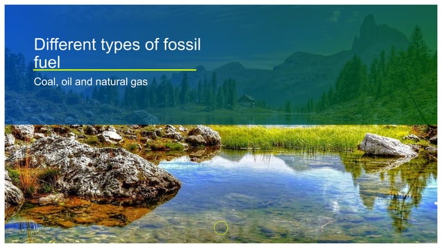 Fossil fuel presentation | PPTX