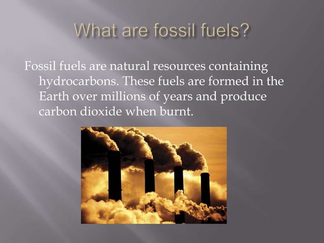 Fossil fuels | PPT