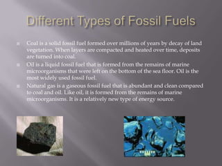 Fossil fuels | PPTX | Geology | Science