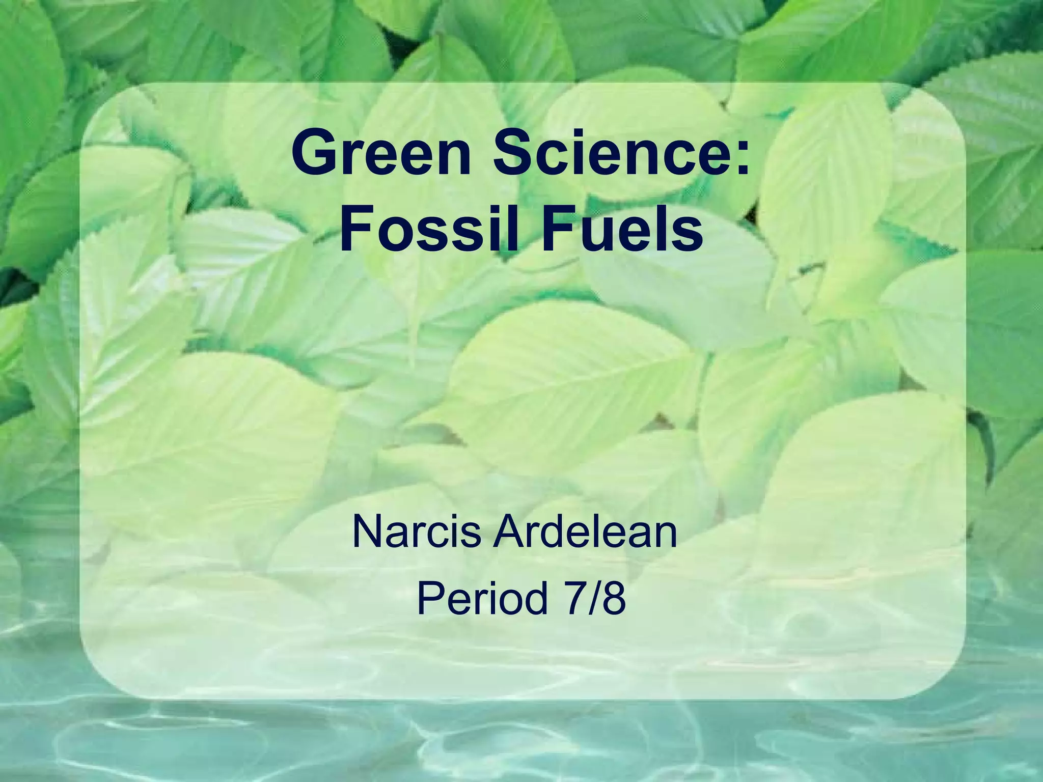 Fossil fuels | PPT