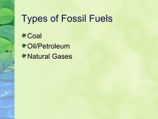 Fossil fuels | PPT