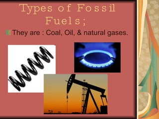 Fossil fuels | PPT