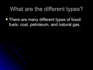Fossil fuels | PPT
